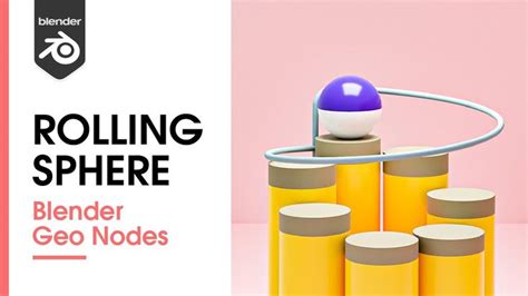 Blender 30 Rolling Sphere Loop Animation Using Geometry Nodes