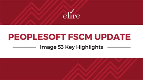 Peoplesoft Fscm Image 53 — Elire Consulting