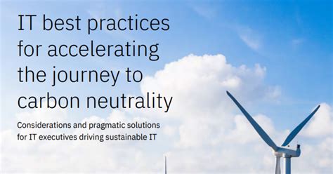 IT Best Practices For Accelerating The Journey To Carbon Neutrality ATI Application