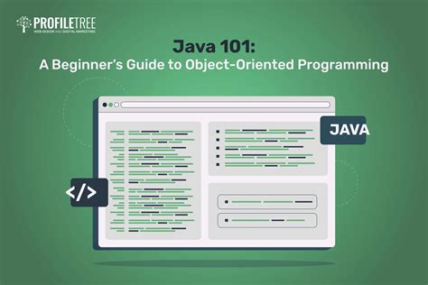Java 101 A Beginners Guide To Object Oriented Programming