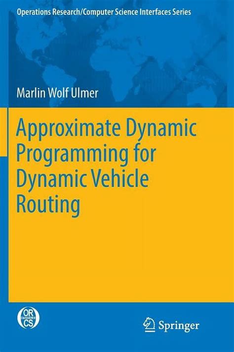 Operations Researchcomputer Science Interfaces Approximate Dynamic