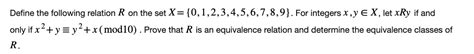 Solved Define The Following Relation R On The Set