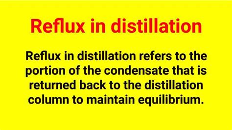 1 2 Reflux In Distillation Its Importance And Calculation