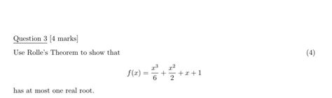 solved question 3 [4 marks] use rolle s theorem to show that