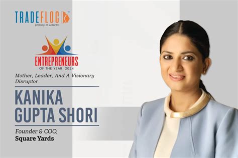 kanika gupta shori mother leader and a visionary disruptor trade