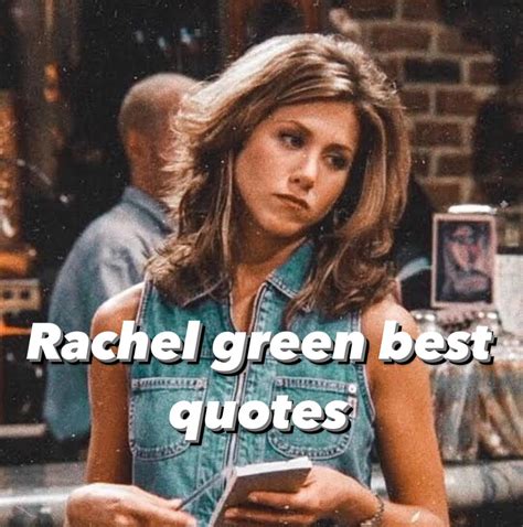 Famous Rachel Quotes