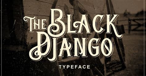 Black Django Old Fashioned Font Fonts Envato Elements Black Django Old Fashioned Font Fonts Envato Elements