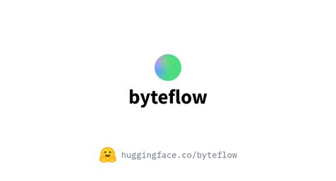 Byteflow Byteflow