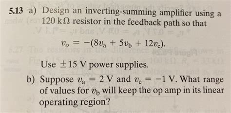 solved 5 13 a design an inverting summing amplifier using a