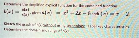 Determine The Simplified Explicit Function For The Combined Function B