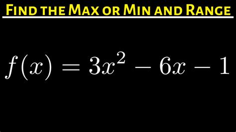 24 Does The Quadratic Have A Max Or A Min What Is It Where Does It
