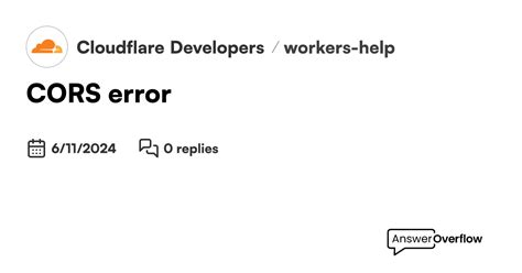 Cors Error Cloudflare Developers