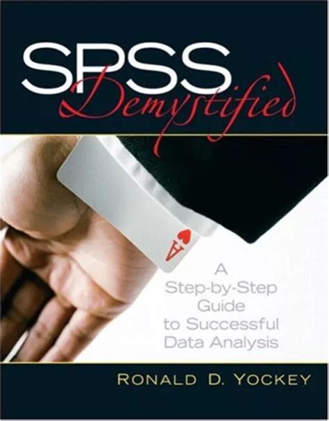 spss demystified a step by step guide to successful data analys £16