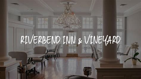 Riverbend Inn And Vineyard Review Niagara On The Lake Canada Youtube