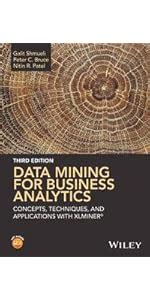 Amazon.com: Data Mining for Business Analytics: Concepts, Techniques, and Applications in ...