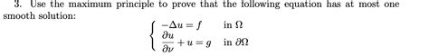 Solved Use The Maximum Principle To Prove That The Chegg