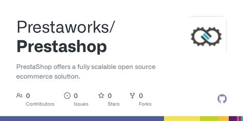 Github Prestaworksprestashop Prestashop Offers A Fully Scalable Open Source Ecommerce Solution