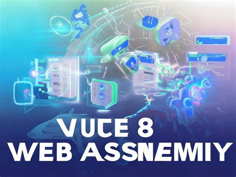 Vue 与WebAssembly融合指南 Dawoai