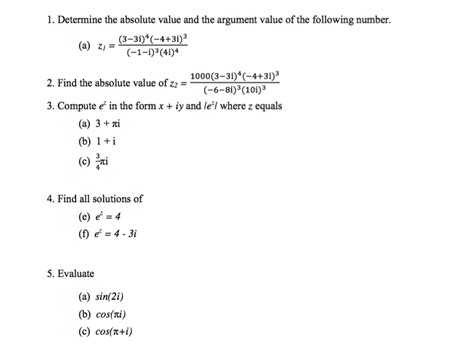 Solved Determine The Absolute Value And The Argument Value