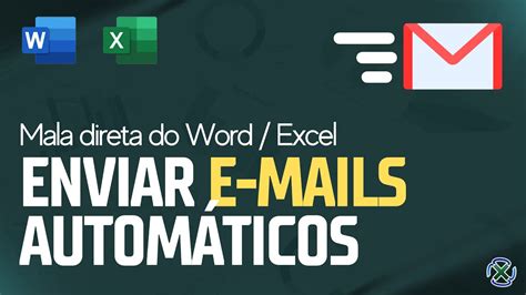Como Enviar E Mail Com O Excel E Word Mala Direta Dicaexcel Excel