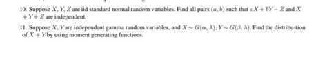 solved 10 suppose x y z are iid standard normal random