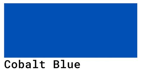 Cobalt Blue Color Codes The Hex RGB And CMYK Values That You Need Cobalt Blue Pantone Blue