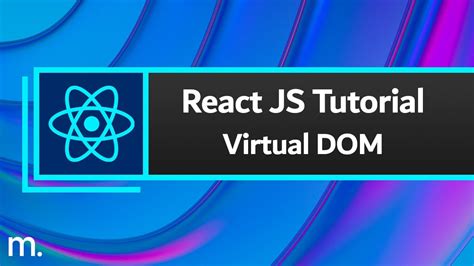 React Js Tutorial 3 Virtual Document Object Model Dom Youtube