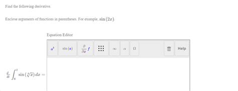 Solved Find The Following Derivative Enclose Arguments Of Chegg
