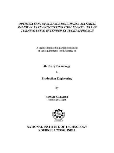 Optimization Of Surface Roughness Material Removal Rate And Cutting Tool Flank Wear In Turning