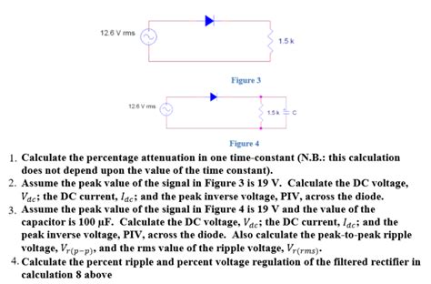 Solved 12 6 Vrms 1 5 K Figure 3 2 6 V Rms 1 5 K Figure 4 Chegg Com
