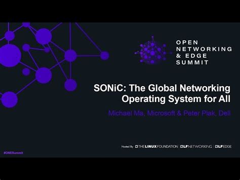 Free Video Sonic The Global Networking Operating System For All From