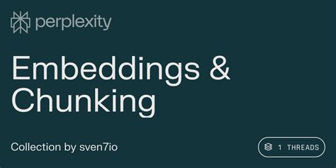 Embeddings And Chunking