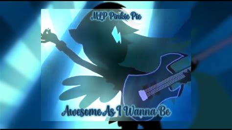 Mlp Awesome As I Wanna Be Speed Up Youtube