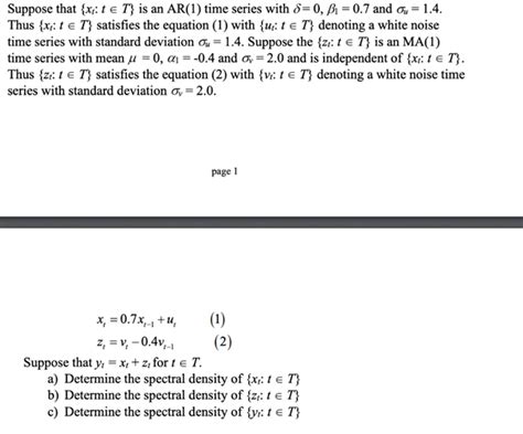 Solved Suppose That Xit E T Is An Ar1 Time Series With S 0 I 1 Answer