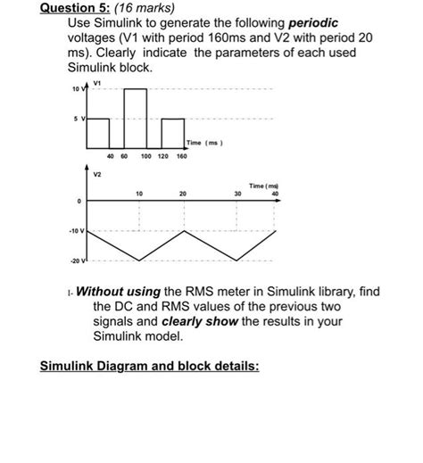 solved question 5 16 marks use simulink to generate the