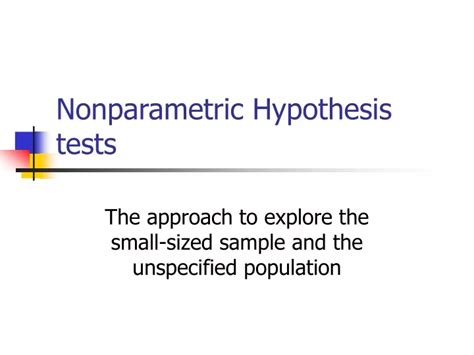 Ppt Exploring Small Sample Nonparametric Tests Powerpoint Presentation Id9641393