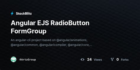 Angular Ejs Radiobutton Formgroup Stackblitz