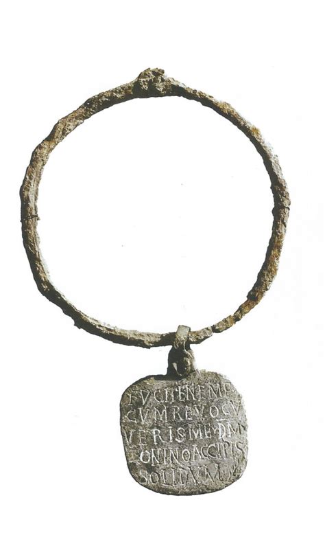 Ancient Roman Slave Collar With Inscription I Have Fled Take Me To