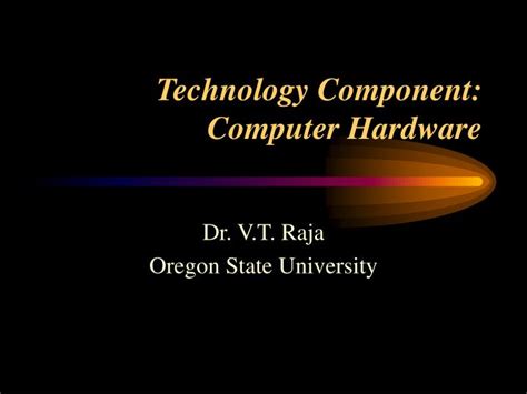PPT Technology Component Computer Hardware PowerPoint Presentation Free Download ID
