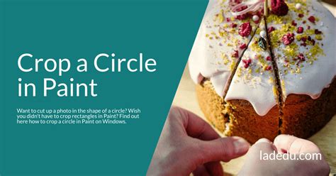 How To Crop A Circle In Paint La De Du