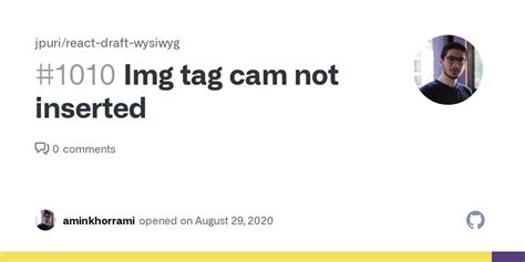 Img Tag Cam Not Inserted Issue Jpuri React Draft Wysiwyg GitHub