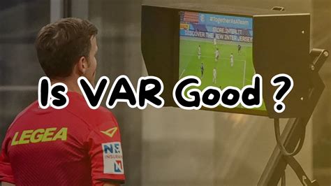 Var Very Ambiguous Refereeing Youtube