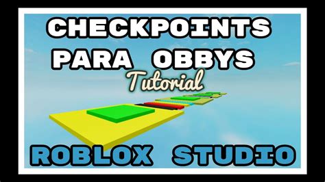 Como Hacer CheckPoints En Roblox Studio YouTube