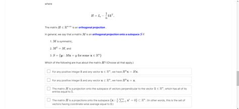 Solved Where H In−n111t The Matrix H∈rn×n Is An Orthogonal