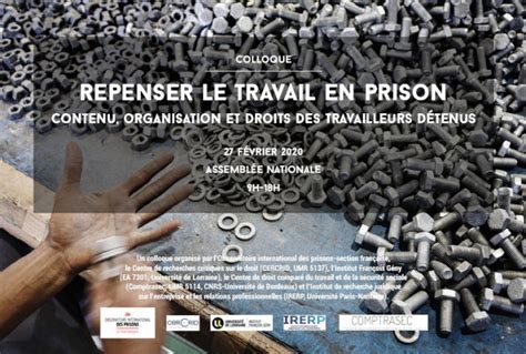 Repenser Le Travail En Prison Contenu Organisation Et Droits Des