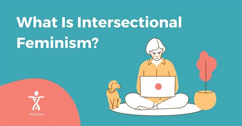 What Is Intersectional Feminism Your Di