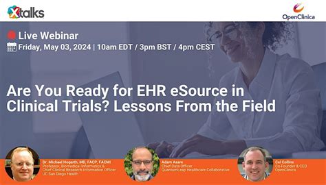 Are You Ready For Ehr Esource In Clinical Trials Lessons From The