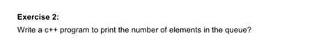 Solved Exercise 2 Write A C Program To Print The Number Chegg Com