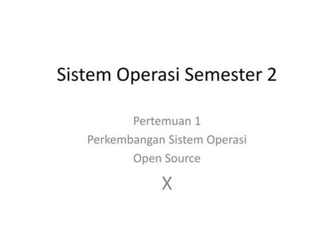 Pengenalan Linux Dan Sistem Operasi Pptx