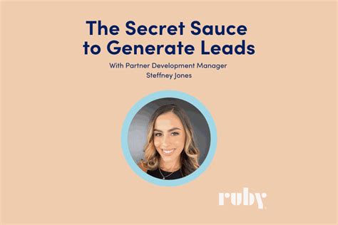 The Secret Sauce To Generating Leads Ruby 247 Virtual Receptionists